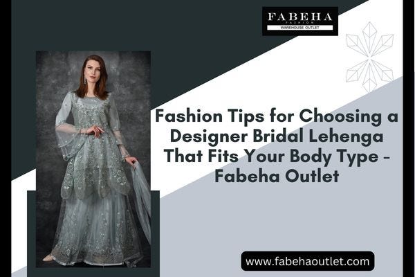 The Role of Fabeha Outlet especially for Pakistani Clothes | by Fabeha ...