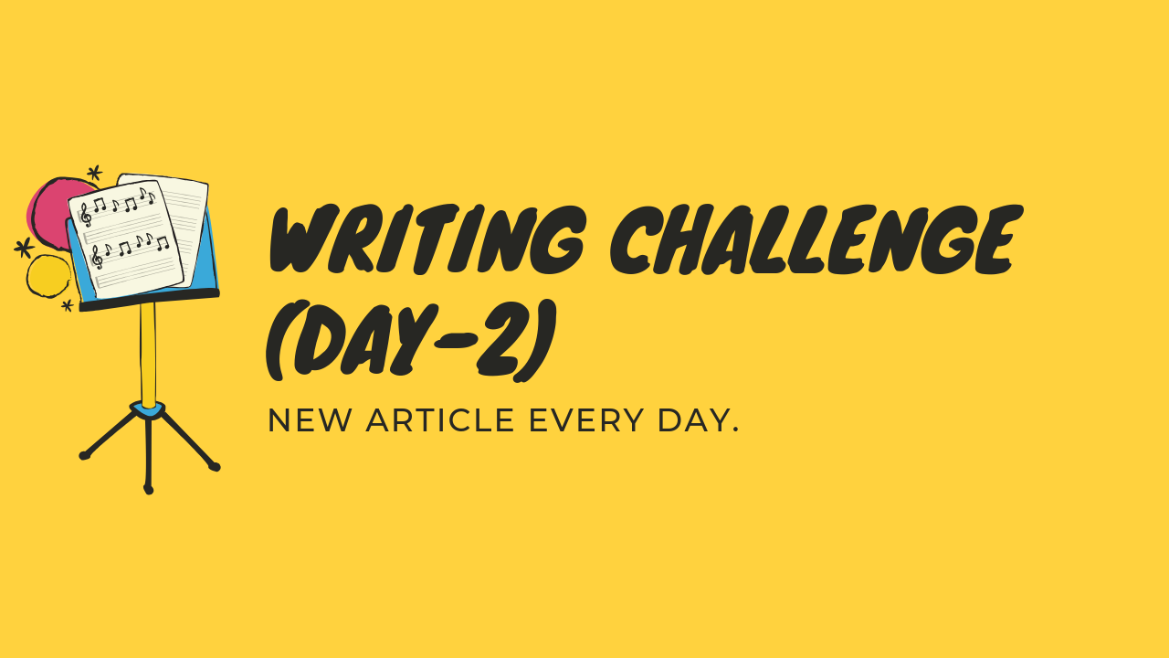 writingWriting Challenge (Day-3). Today I’m going to talk about my ...