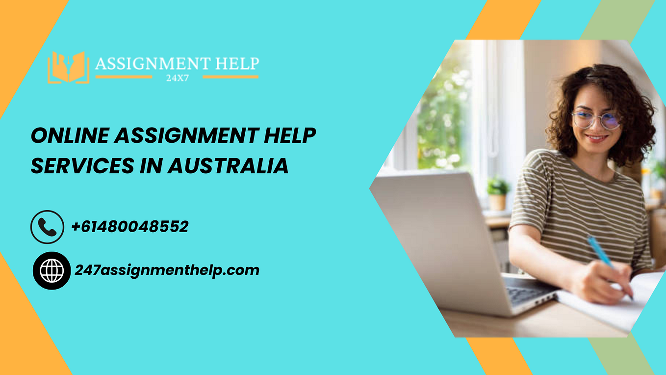 An Introduction to Assignment Help Services in Australia | by Julia Ann ...