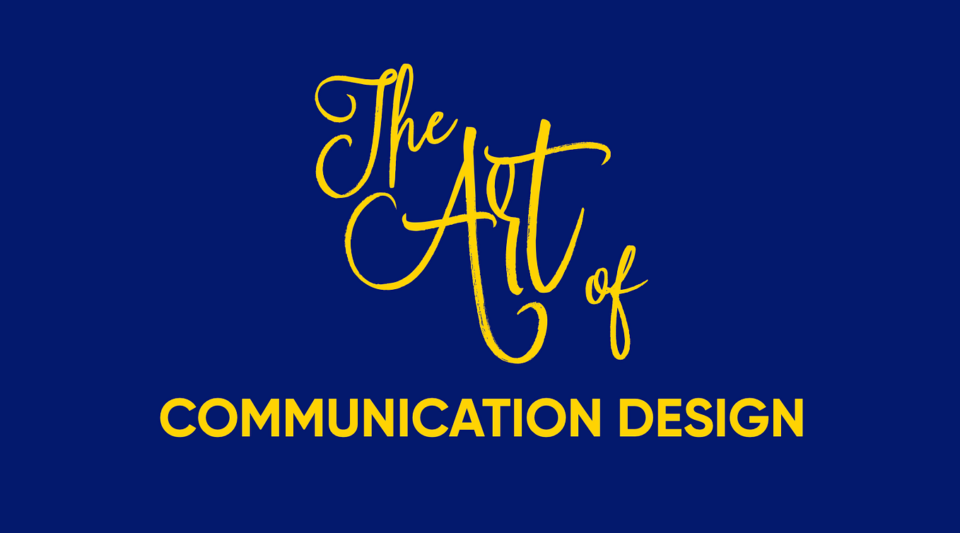 The Art of Communication Design: Define Your Goals | by Melinda ...