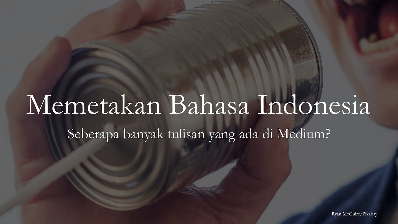45 Daftar Rekomendasi Penulis Indonesia di Medium | Komunitas Blogger M