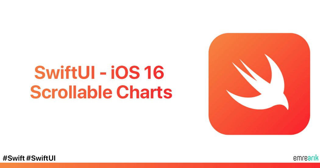 SwiftUI — iOS 16 Scrollable Charts | by emrearik | Dec, 2024 | Medium