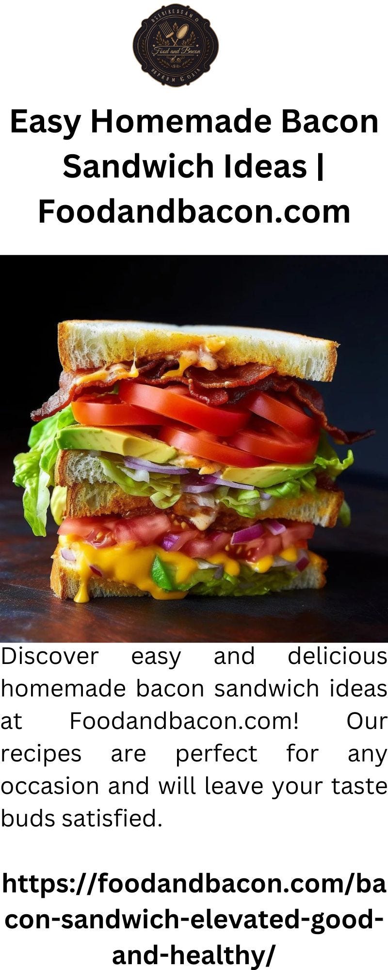Easy Homemade Bacon Sandwich Ideas | Foodandbacon.com - Foodand Bacon ...