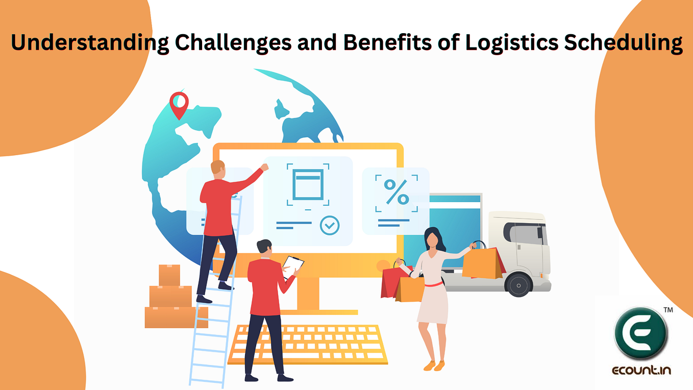 Simplifying Logistics with Transport and Cargo ERP Software | by Ecount ...