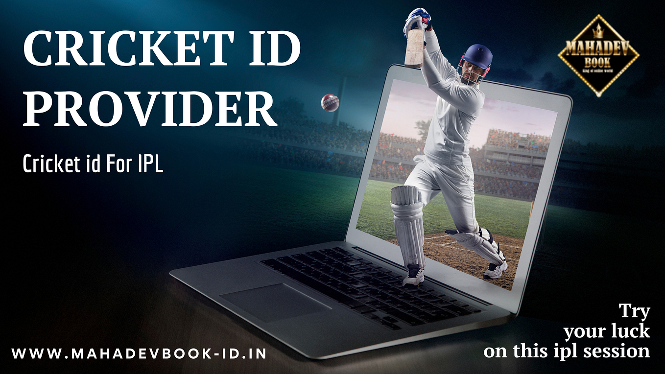 How to Get Your Cricket ID from the MahadevBook for Cricket Betting ...