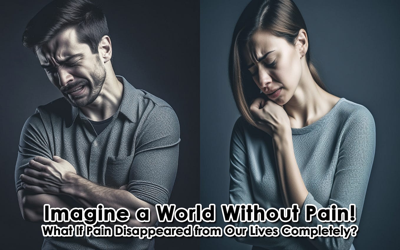 Living without pain might seem tempting, but pain serves a crucial ...