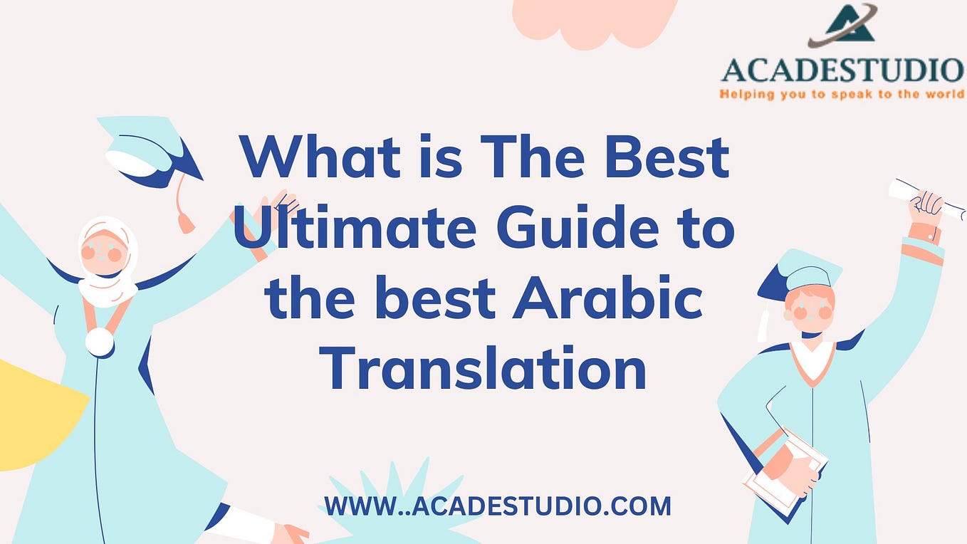 Features and Difficulties of Arabic Language Translations | by ...