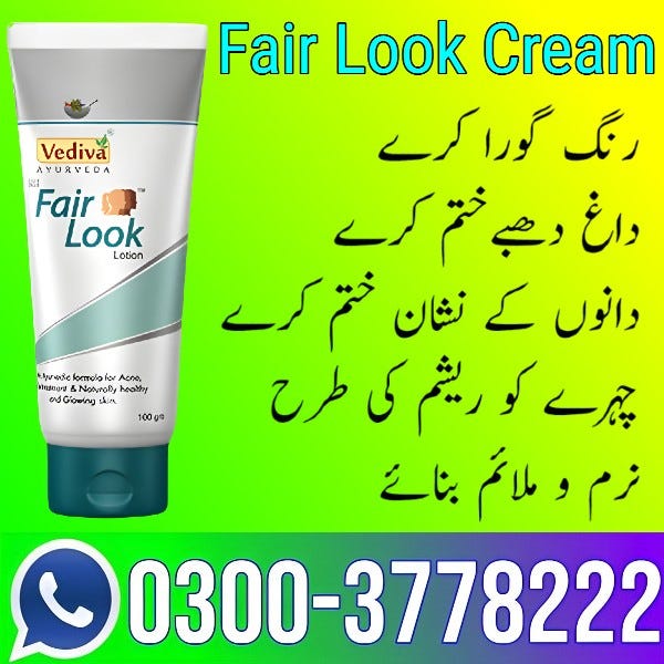 Fair Look Cream In Faisalabad — 03003778222 | by Pak Tele Shop.Com ...