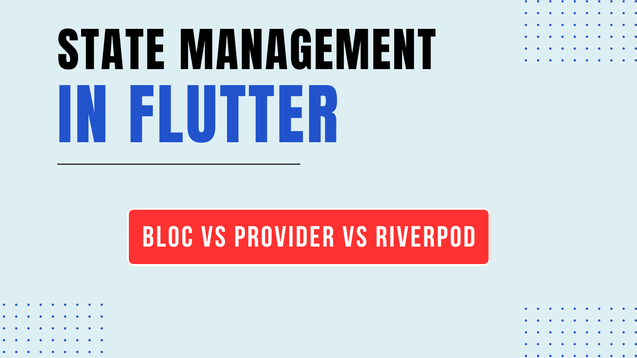 Riverpod State Management in Flutter | by Ramit Das | Medium
