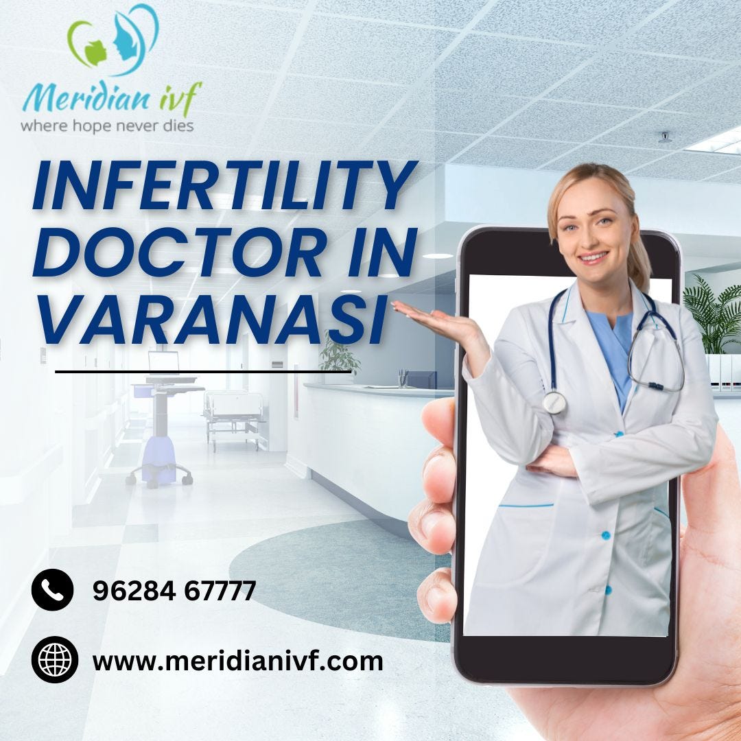 Top Fertility Centre In Varanasi Meridian Ivf Medium