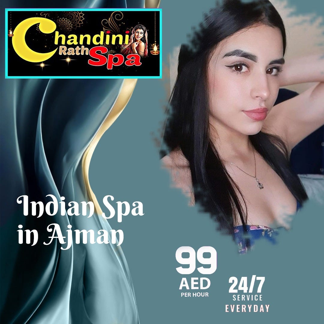 Chandini Rath Spa: Sharjah’s Affordable Oasis of Relaxation | by Chandini Rath Spa | Jan, 2025 ...