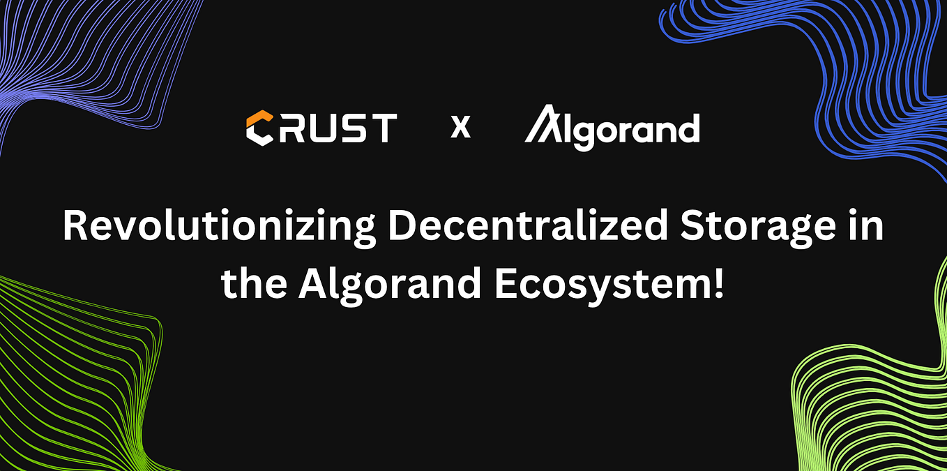 Unlock Decentralized Storage Resources Easily with Crust Network on ...