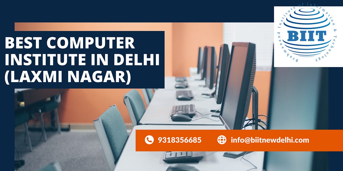 BIIT Technology: Computer Institute in Laxmi Nagar Offer Job Placement ...