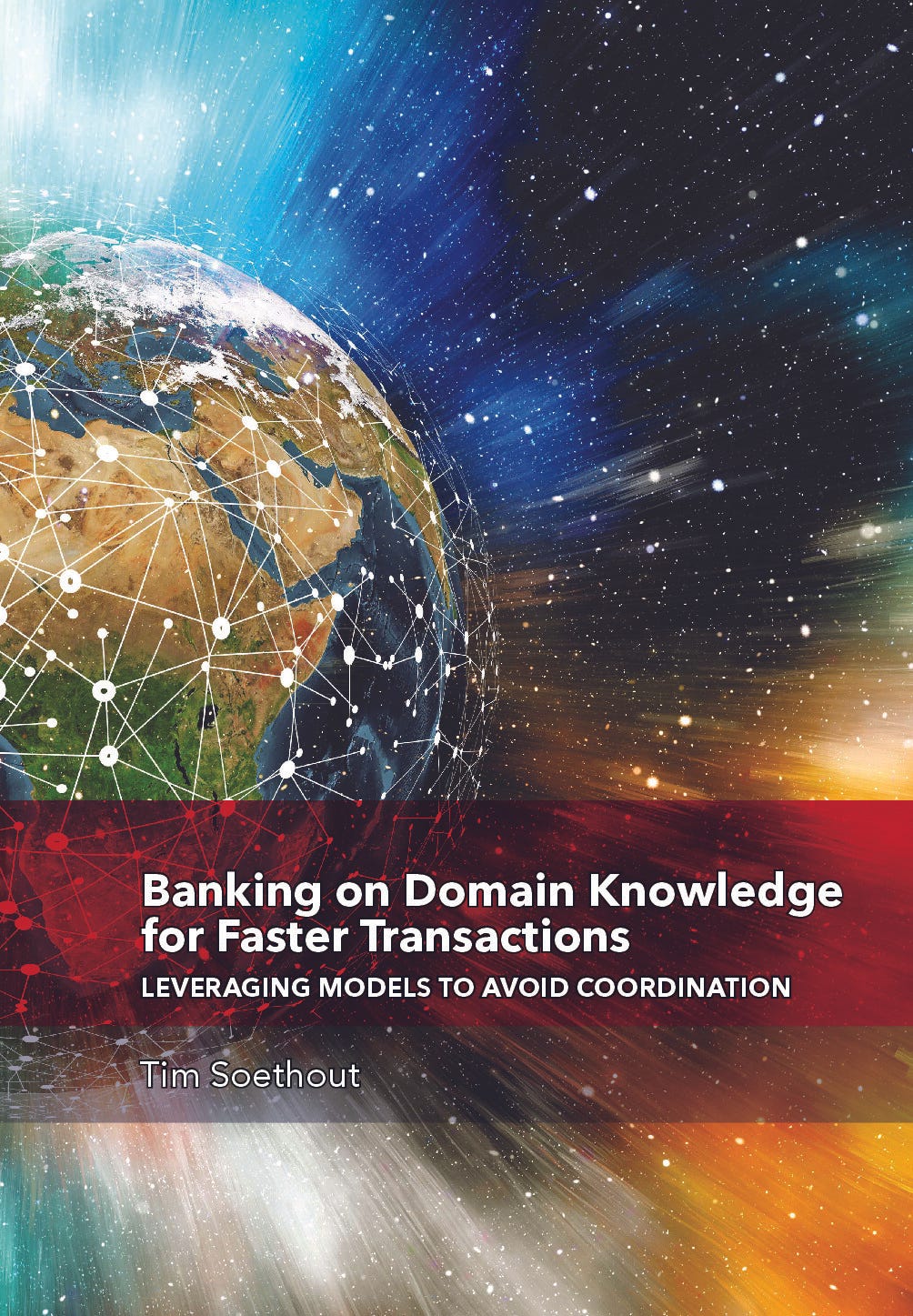 Leverage Domain Knowledge for Faster Distributed Transactions | by Tim Soethout | ING Blog | Medium