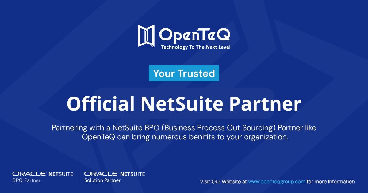 OpenTeQ: Leading NetSuite ERP Solution Provider and Partner for Modern Businesses | by OpenTeQ ...