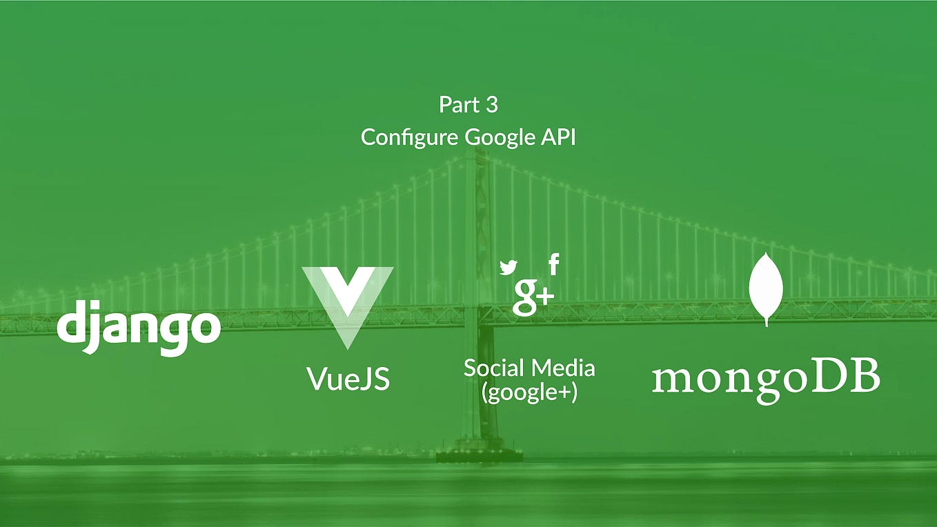Drfsamv — Django Rest Framework Social Auth Mongo Vuejs Part 2 By Bartek Dobrowolski