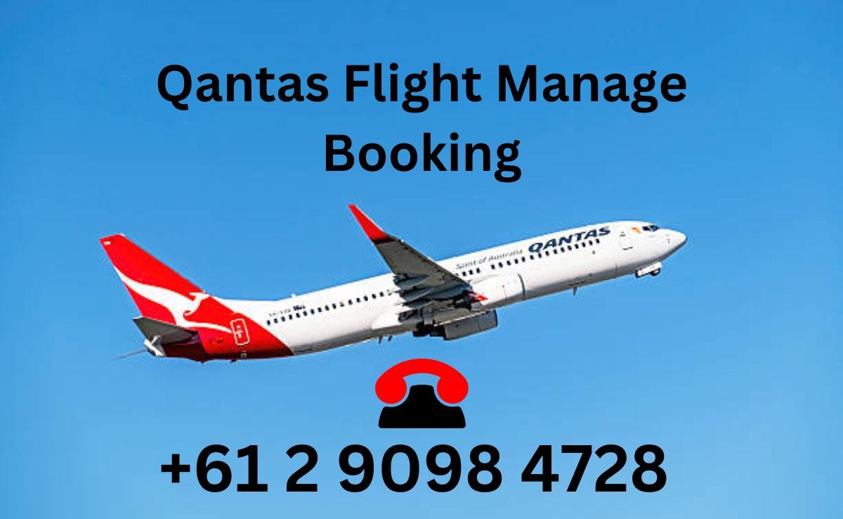 Qantas airlines manage my booking Comprehensive Guide to Qantas Flights Manage My Booking | by ...