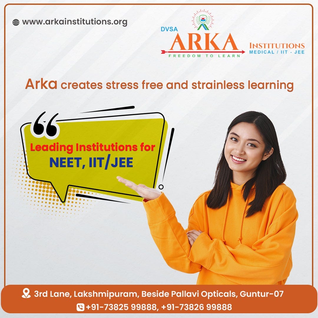 IIT JEE Coaching in AP. DVSA Arka is synonymous with excellence… | by ...