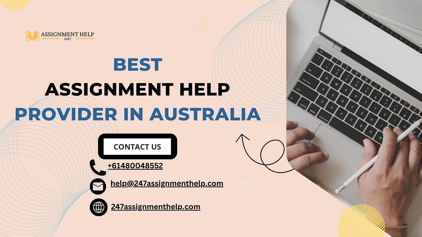 Unveiling the Best Assignment Help Provider in Australia | by Hira ...