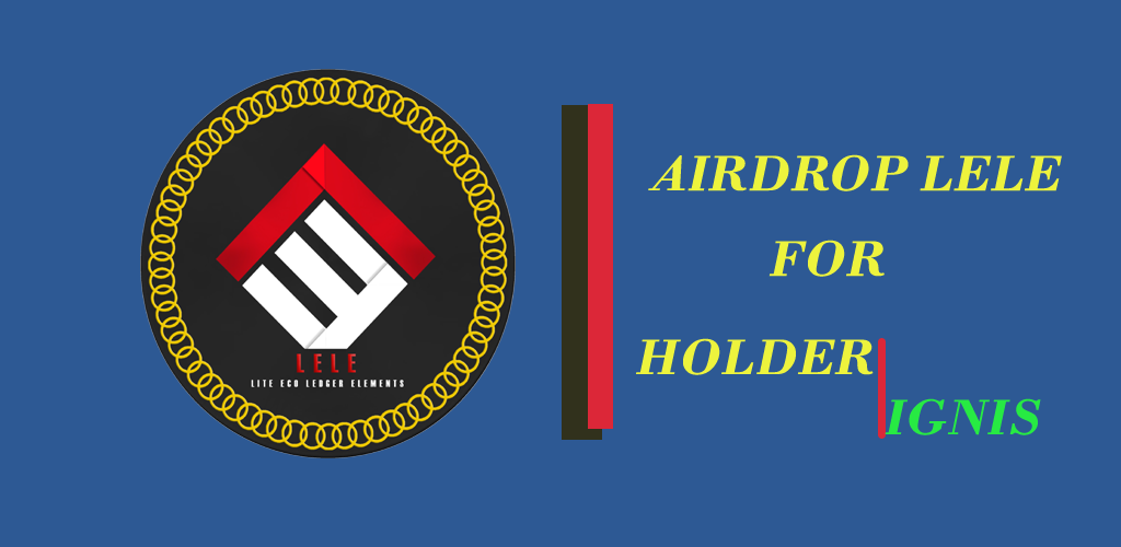 About Airdrop LELE. Airdrop Lite Eco Ledger Elements (LELE)… | by ...