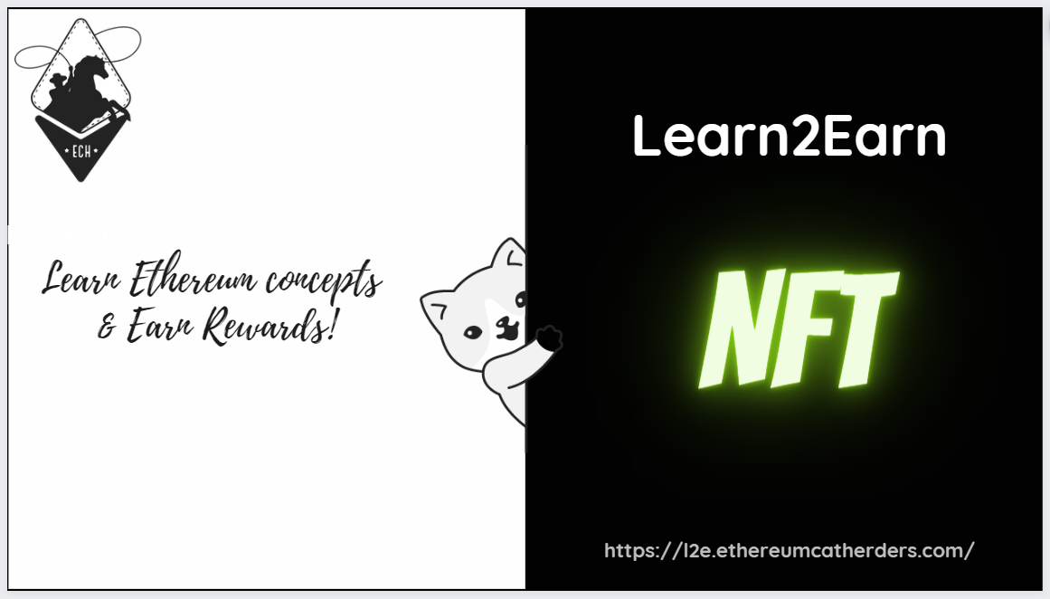 ECH introduces Learn2Earn. Learning Ethereum with rewards! | by George ...