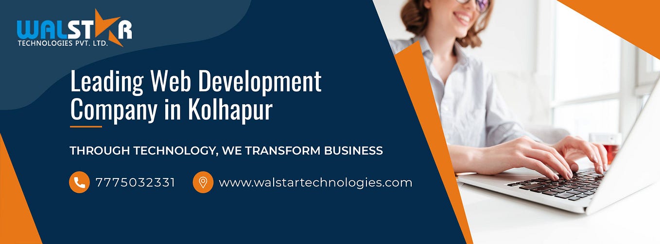 Web Development Company In Kolhapur - walstar technologies - Medium