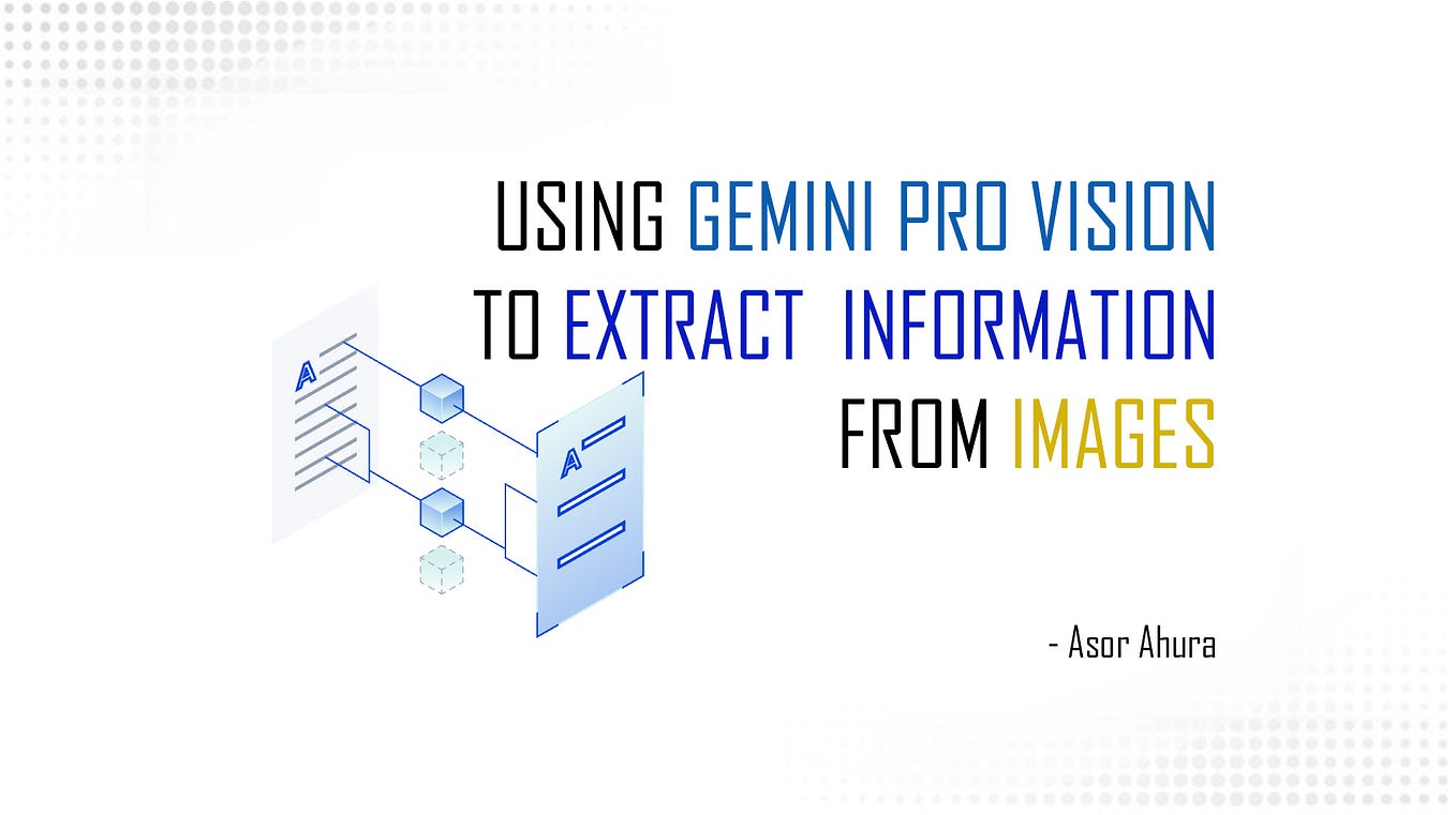 Revolutionizing Image Data Extraction: A Comprehensive Guide to Gemini Pro Vision and LangChain ...