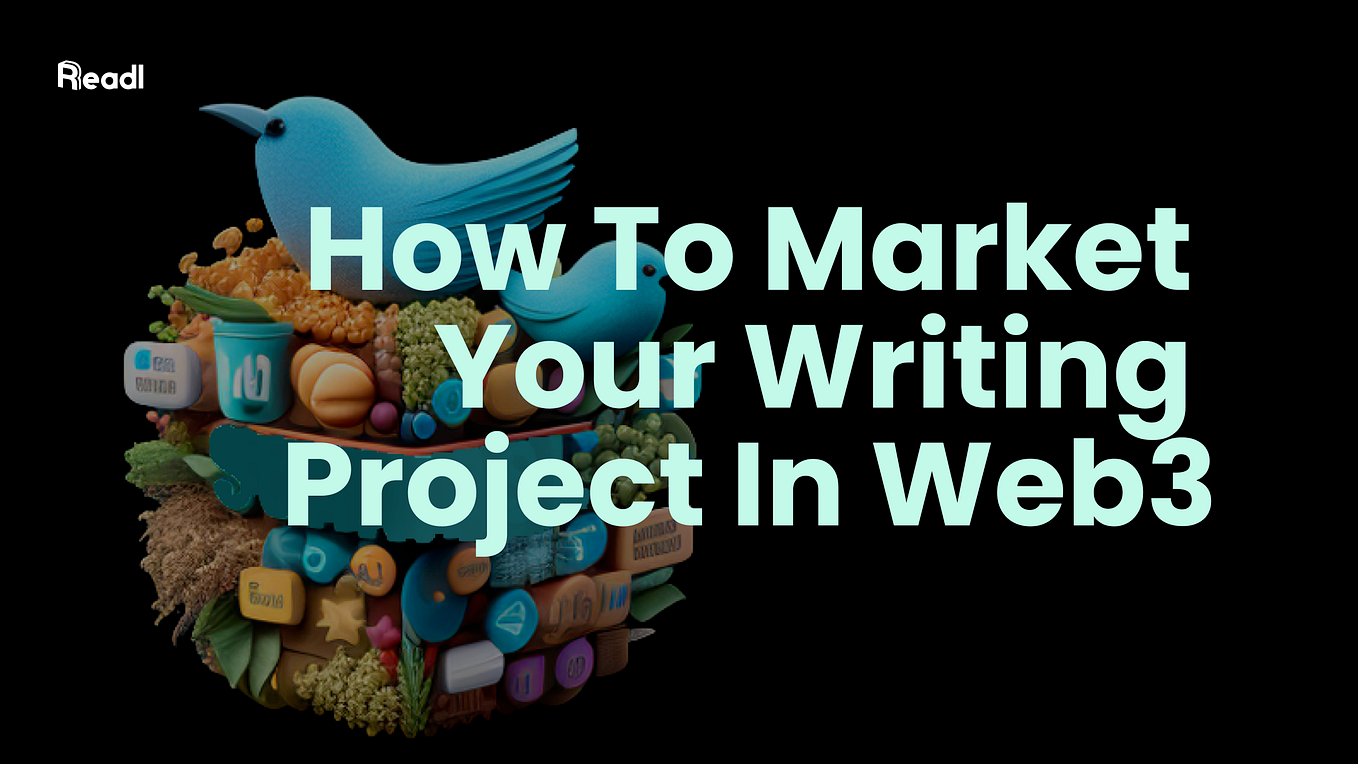 A Guide to Web3 Storytelling #3. How NFT Projects and Holders can… | by ...