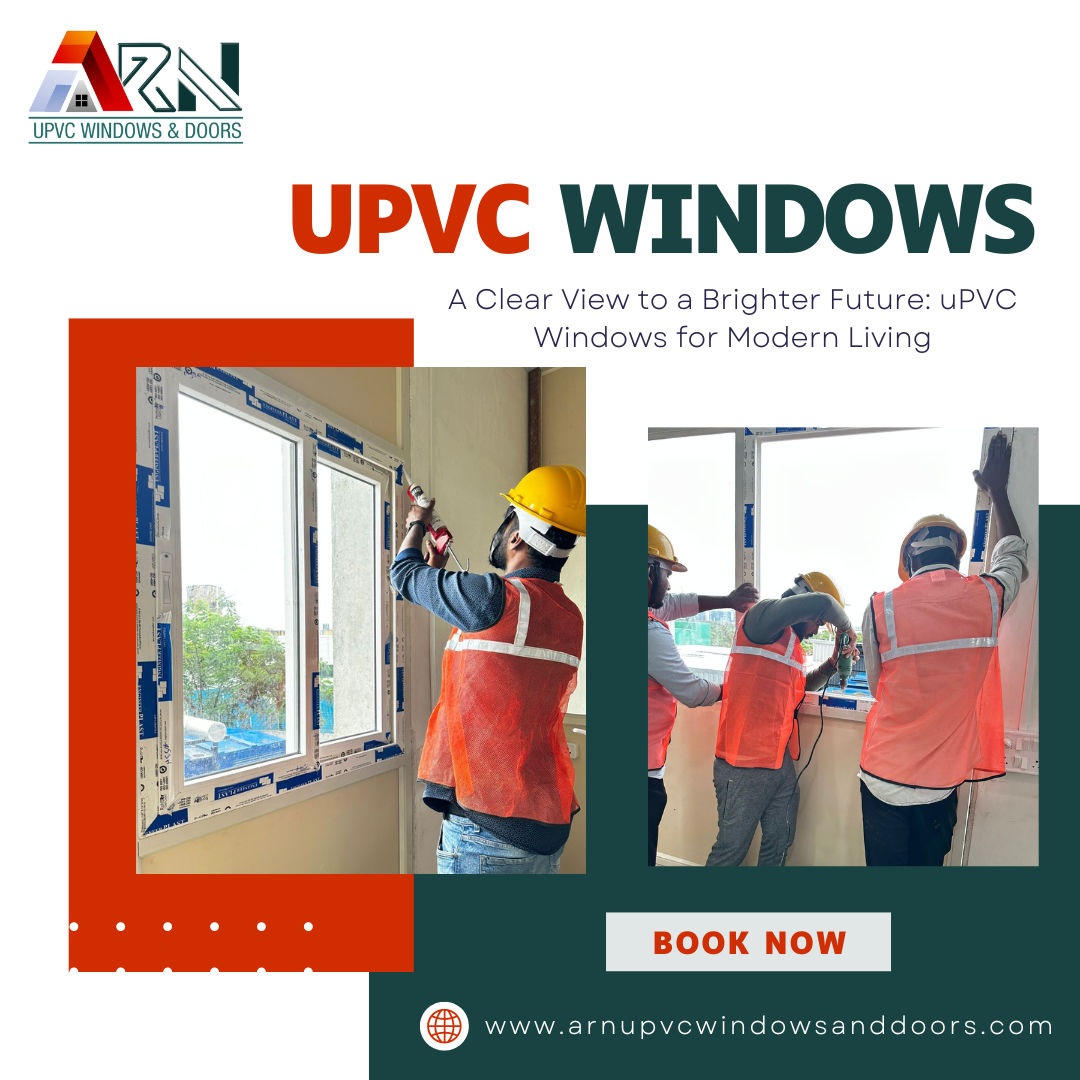 UPVC Windows Manufacturers in Hyderabad | by Arnupvcwindowsanddoors | Aug, 2023 | Medium
