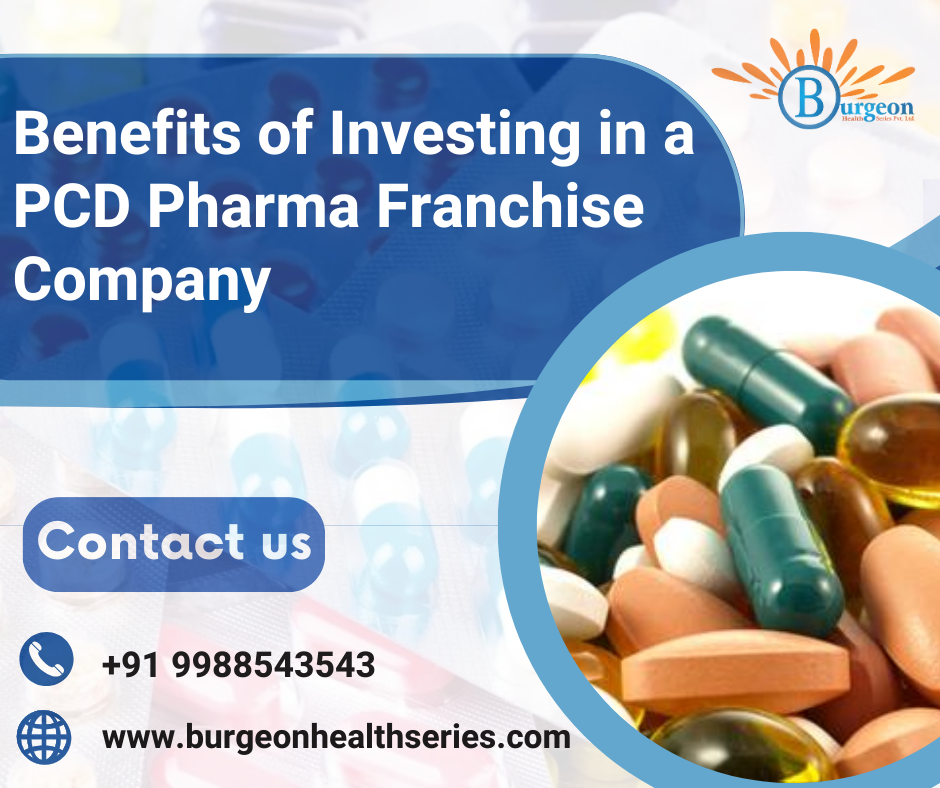 Exploring the Benefits of Investing in a PCD Pharma Franchise Company ...