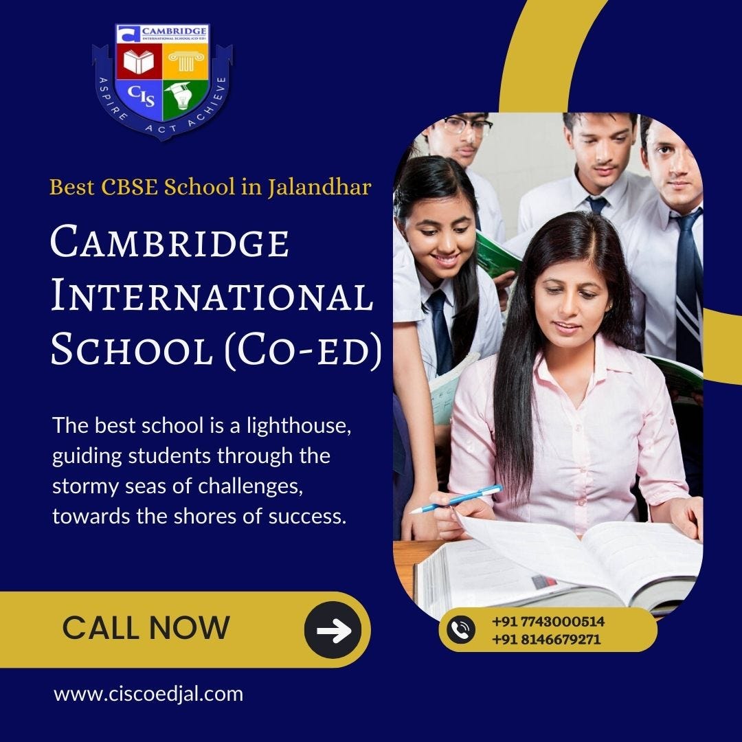 Unlock Your Potential at Cambridge International School — Best CBSE ...
