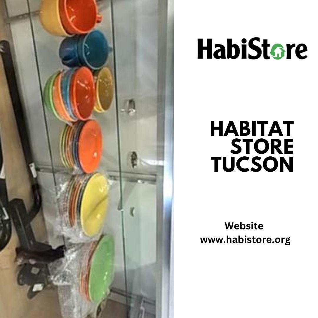 Explore Tucson’s Habitat for Humanity ReStore - Habistore - Medium