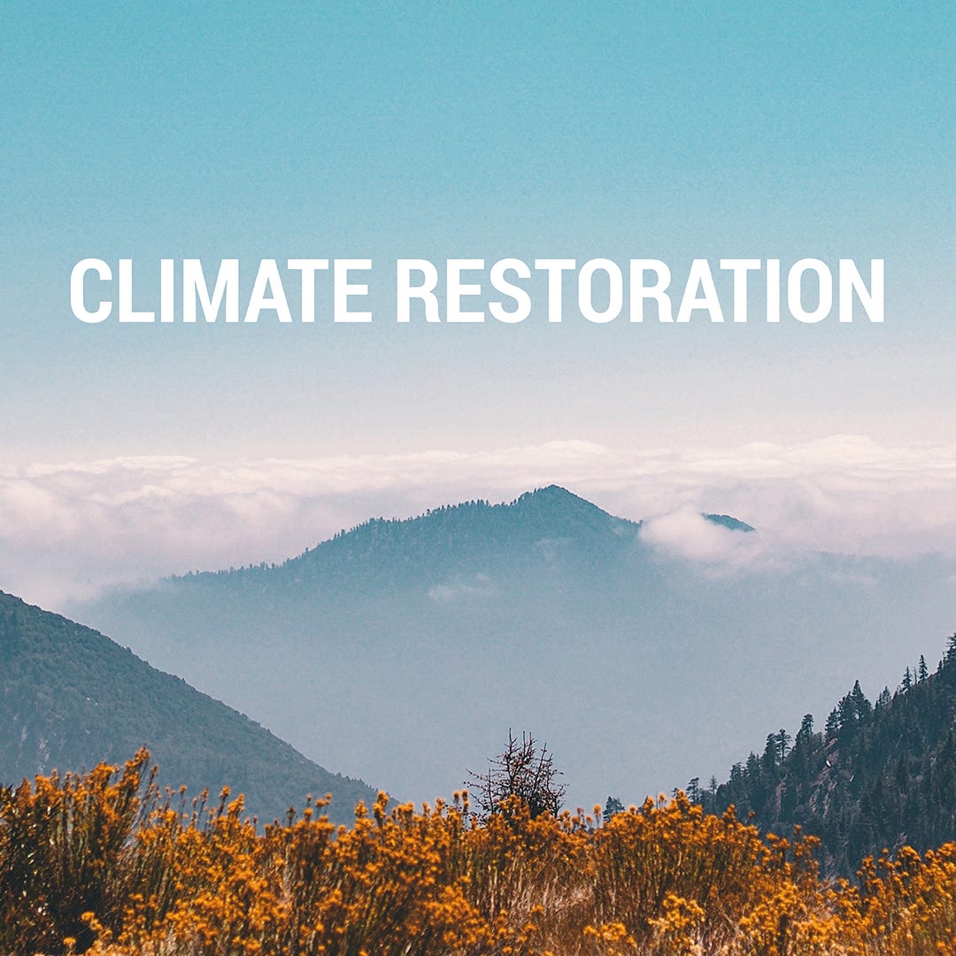 The 3 Pillars of Climate Restoration | by Foundation for Climate ...