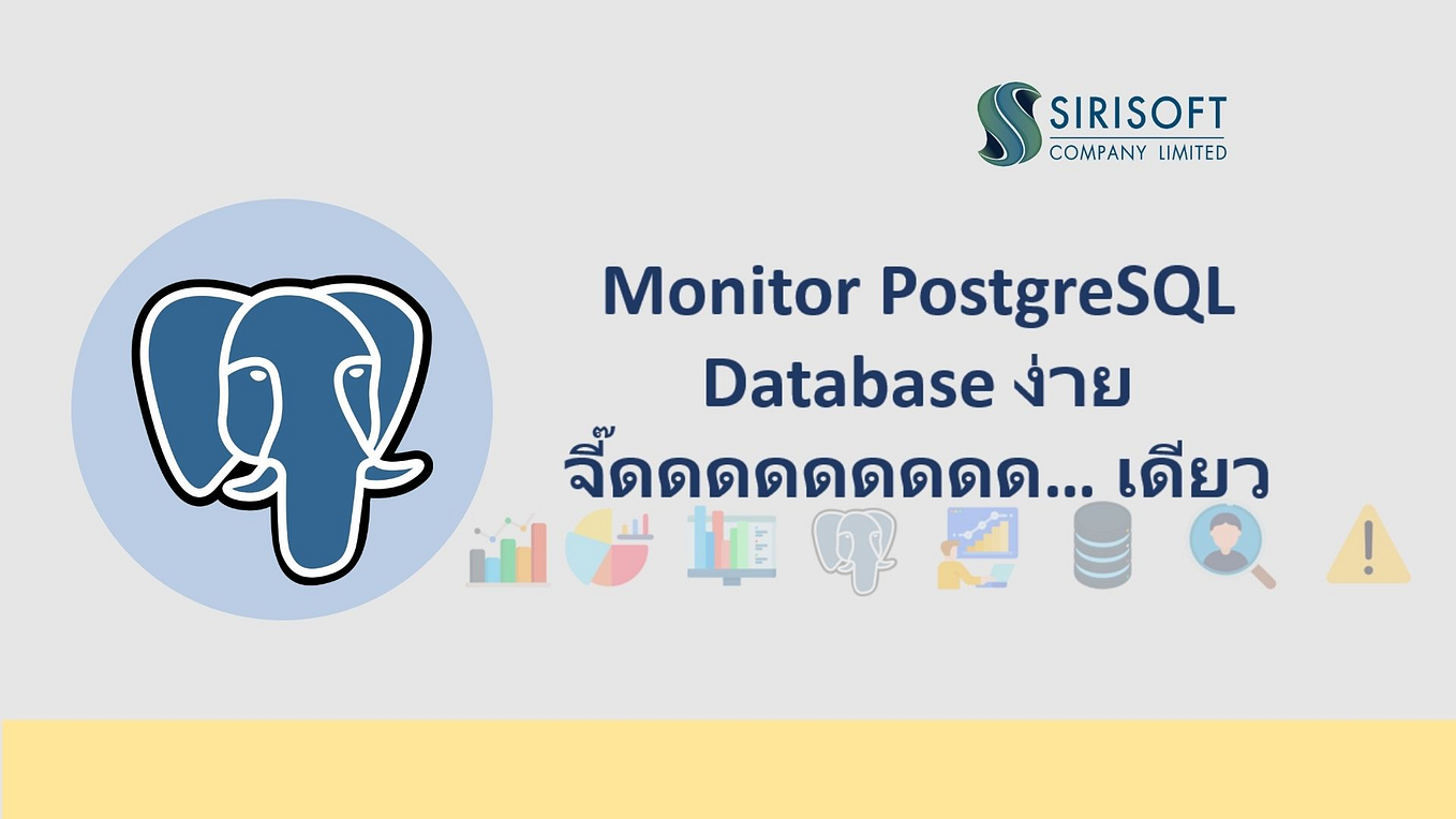 มา Monitor MSSQL Server กันเถอะ!! | by Tossapol Susaereedumrong | Sirisoft | Medium