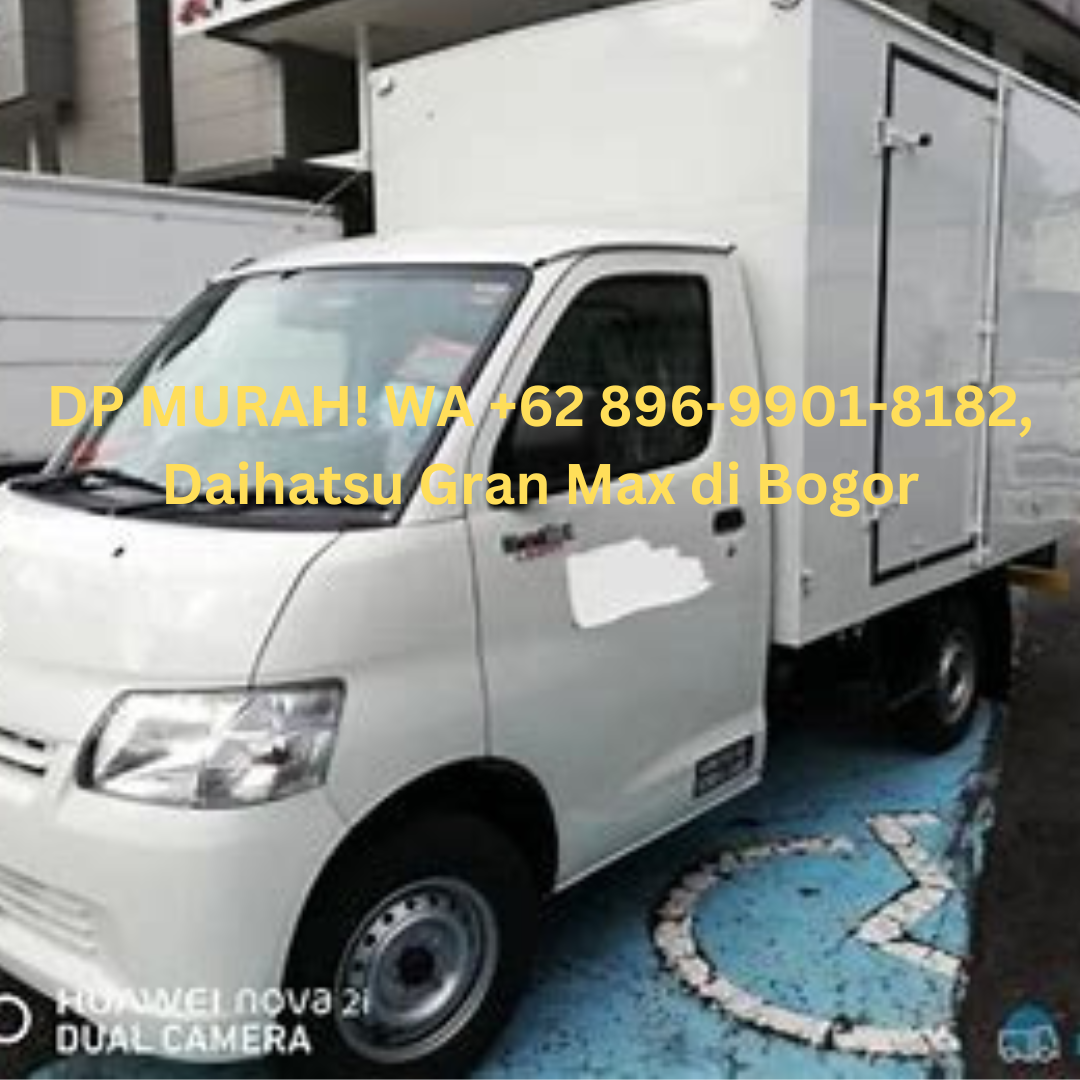 Harga Kredit Mobil Daihatsu Gran Max di Bogor, Daihatsu Gran Max di Bogor, Daihatsu Gran Max Box ...