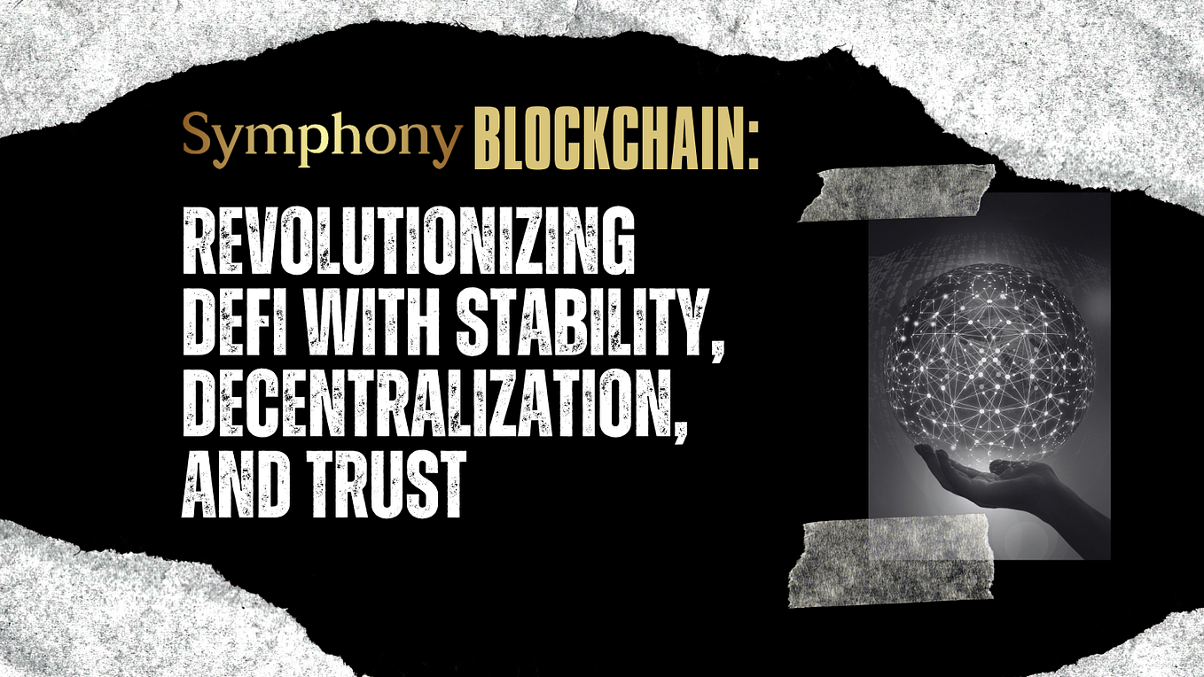Symphony’s Future: A Vision Beyond ICO | by Orchestra Labs | Medium