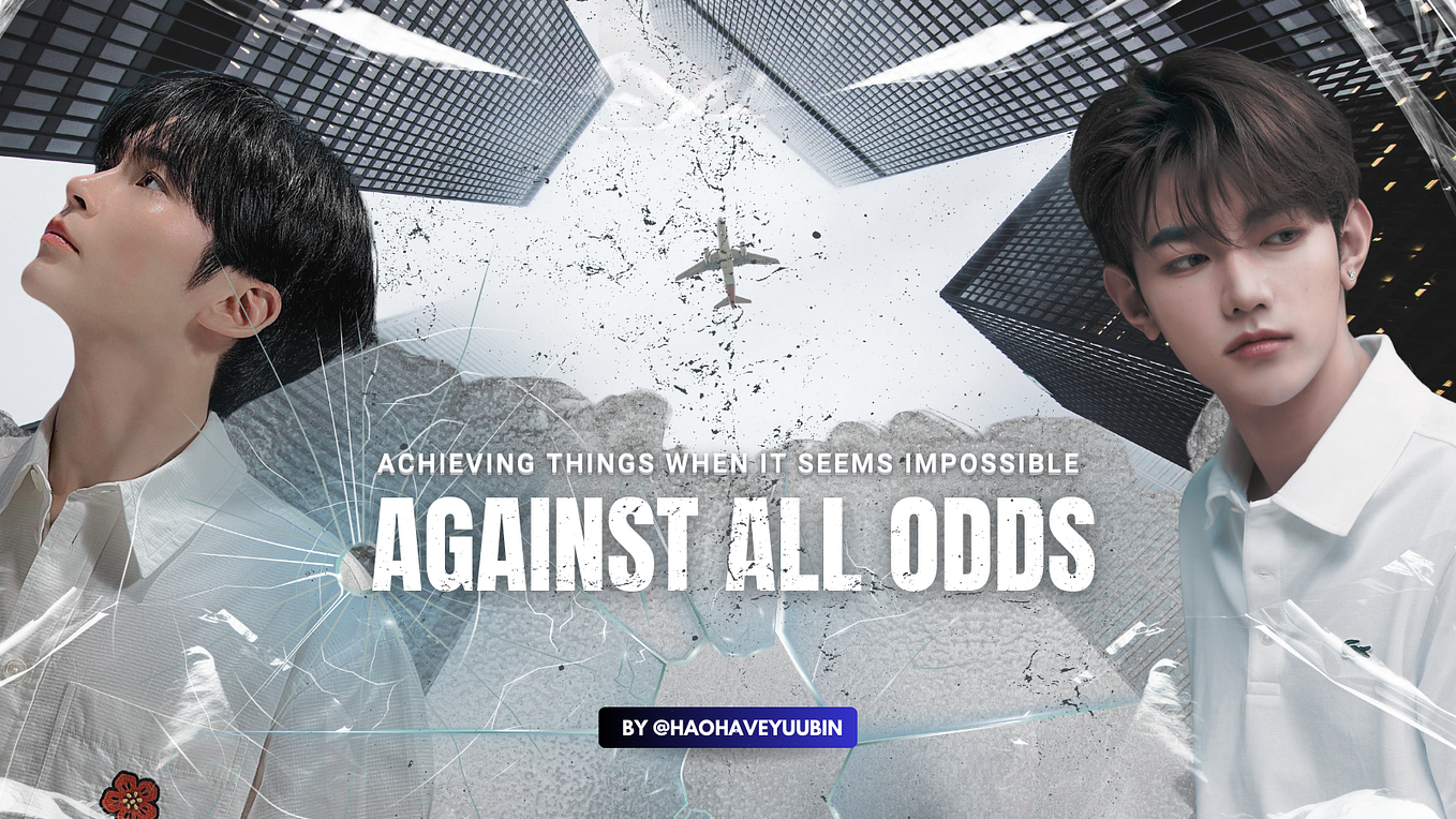 against all odds #2 | by yuu. | Aug, 2024 | Medium