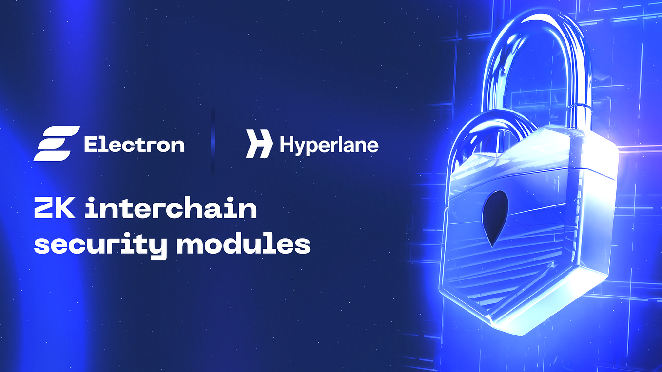 Electron zkBridge 1.0 Mainnet Launch | by Shubham Yadav | Electron Labs ...