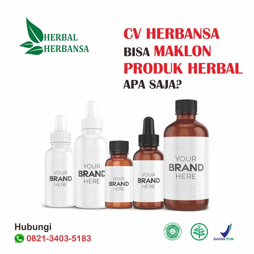 Jasa Maklon Herbal. jasa maklon adalah, jasa maklon… | by Jasa maklon herbal | Medium
