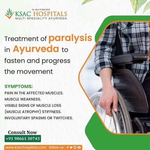 Ayurvedic treatment for paralysis without any side effects KSAC hospitals provide effective ...