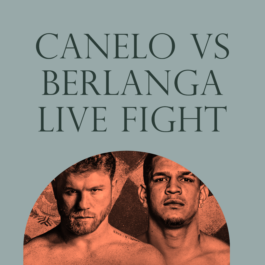LIVE Canelo vs Berlanga Fight @DAZN | by Canelo vs Berlanga at T-Mobile ...