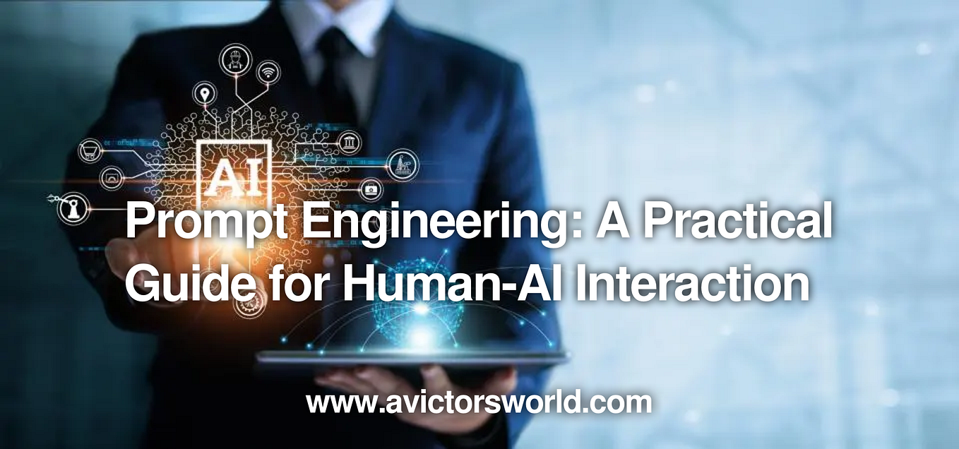 Prompt Engineering. Mastering Prompt Engineering for AI… | by Anirban Mukherjee ️ | Aug, 2023 ...