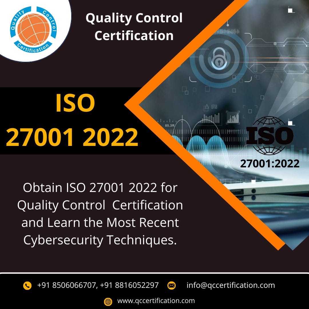 ISO 27001:2022 Certification | QC Certification - DHRUV CHOUDHARY - Medium