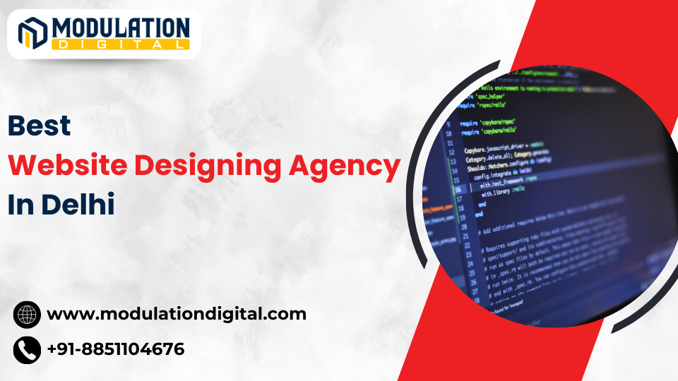 Best Digital Marketing Agency in Delhi | by Modulationdigitaldelhi | Medium