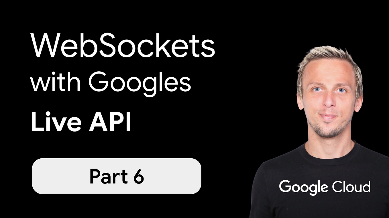 Real Time Audio to Audio Streaming with Googles Multimodal Live API | by Sascha Heyer | Google ...