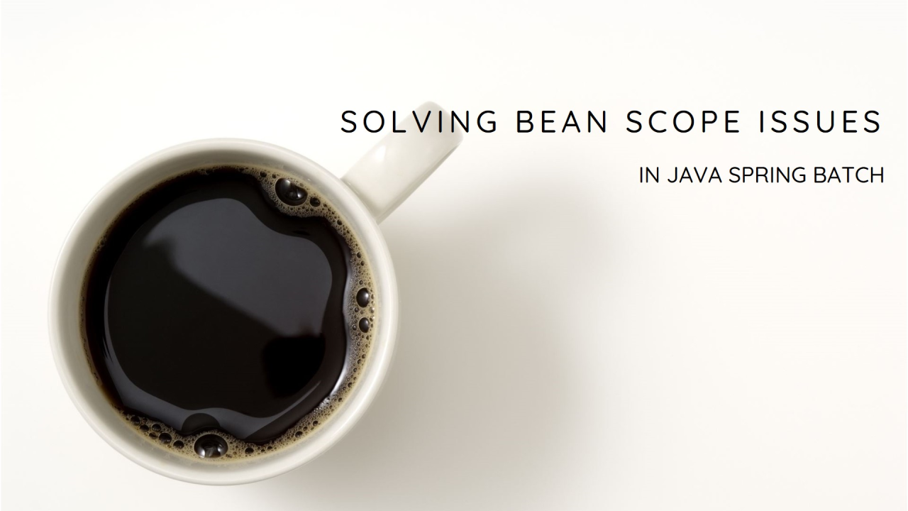 Using @Component and @StepScope Together in Java Spring Batch: Best Practices | by Danylo ...