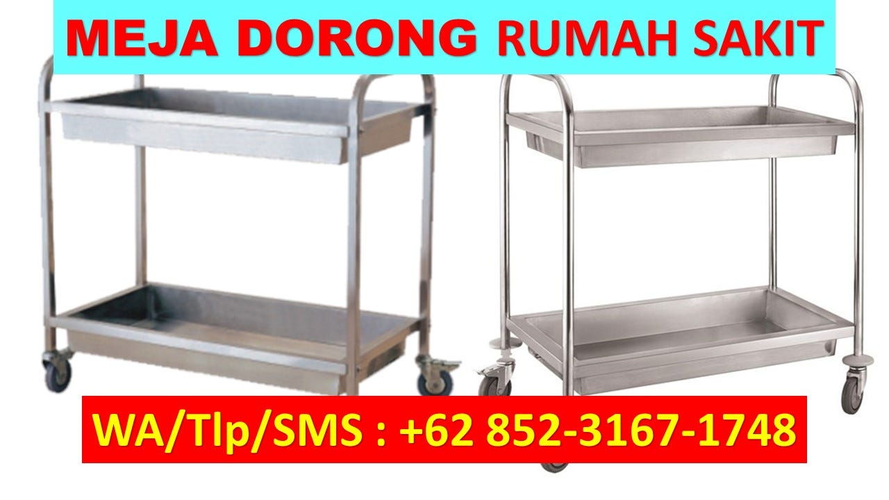 Hasil Memuaskan, WA : +62 822–1432–2206, Harga Rak Dorong Satainless ...