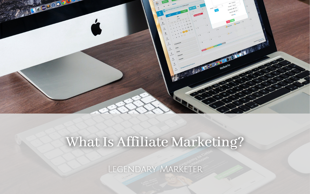 What Affiliate Marketing Is And Why It’s So Popular | by Legendary ...