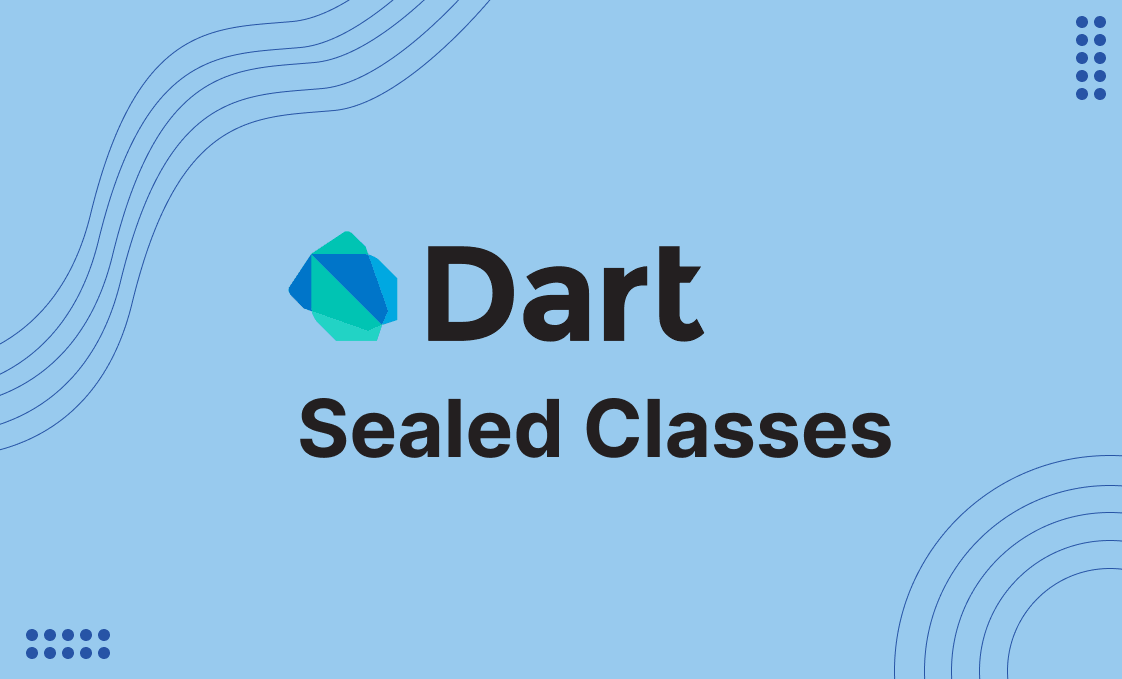 Flutter Sealed Classes You Might Be Dreaming About Sealed… By Sergey Zabelnikov Medium