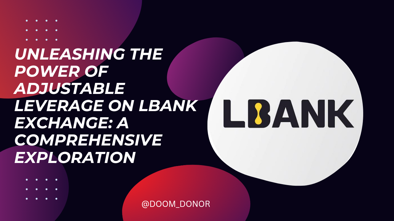 LBank Exchange Listing Process and Token Selection Criteria: A Comprehensive Guide | by DOOM ...